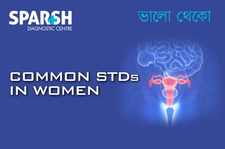 Sexually transmitted diseases (STDs) in women - Sparsh Diagnostic Center