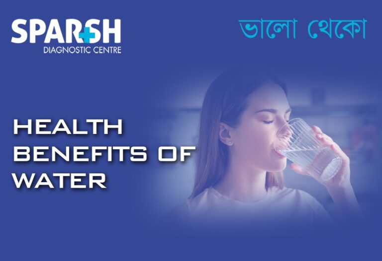 Health Benefits of Water - Sparsh Diagnostic Center