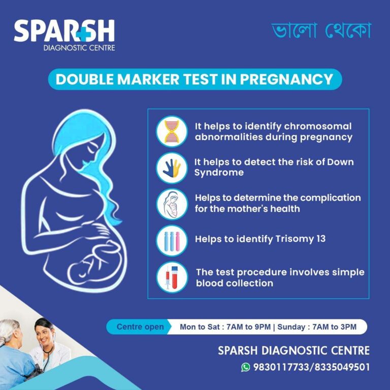 Double Marker Test in Pregnancy - Sparsh Diagnostic Center